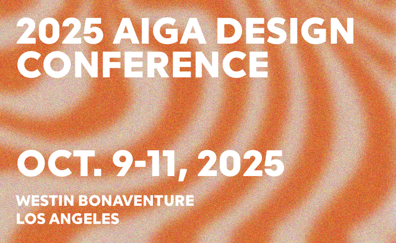 2025 AIGA Design Conference | AIGA West Texas